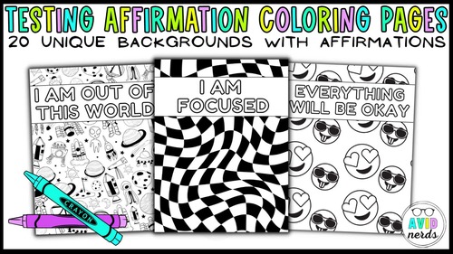 AVID Early Finishers Testing Affirmation Coloring Pages for SEL by AVID ...