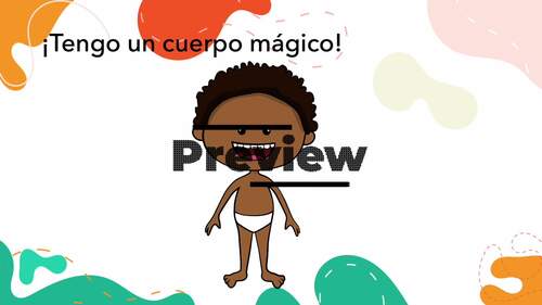 "Mi Cuerpo Mágico" (Spanish Parts of the Body & Verbs Short Story)