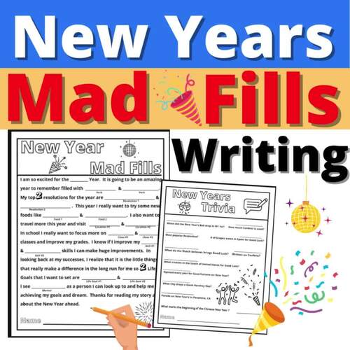 New Years Mad Fills Writing and Trivia Activities Resource No Prep