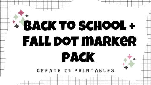 Back to School and Fall Dot Marker by Create 25 Printables | TPT