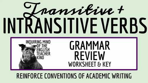 Grammar Review Worksheet on Transitive and Intransitive Verbs | High ...