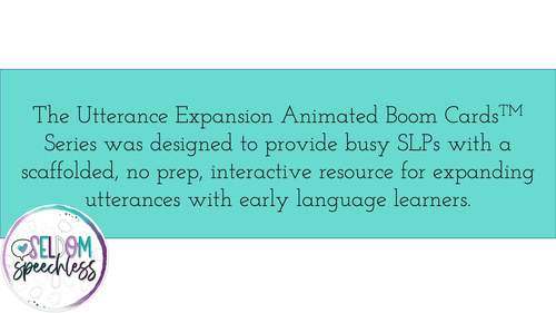 Animated Adjective Noun Verb Scaffolded Utterance Expansion Boom Cards™