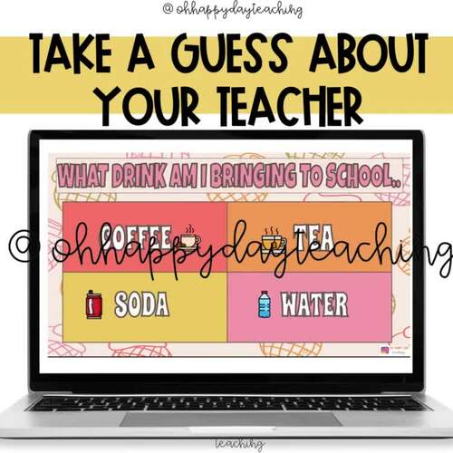 Take a Guess About Your Teacher. Back to School Game. Get to Know You Game.