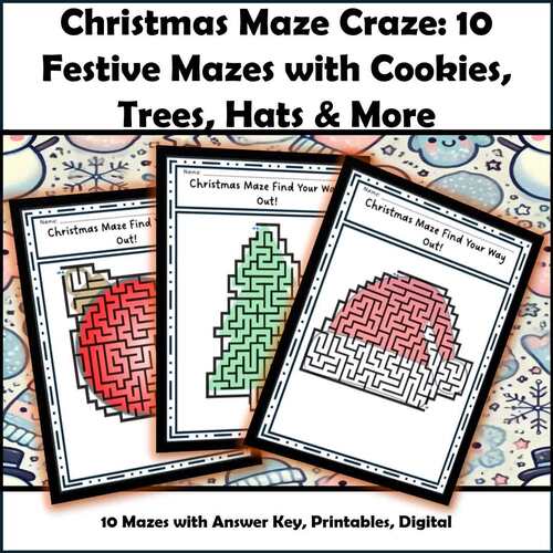 Christmas Maze Craze: 10 Festive Mazes with Cookies, Trees, Hats & More!