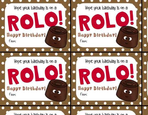 Rolo Chocolate Birthday Gift Tag- Hope your birthday is on a ROLO ...