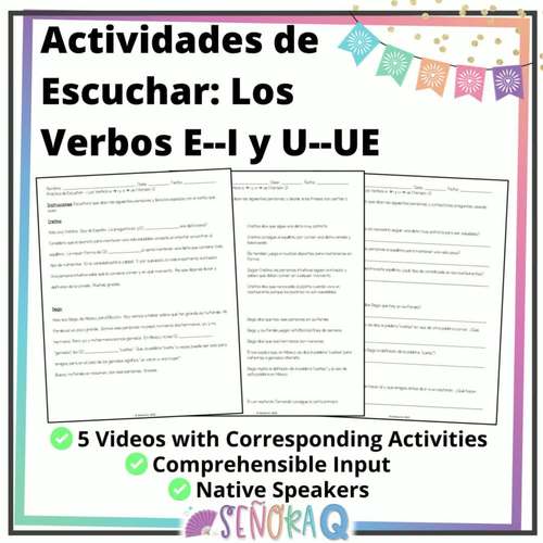 E--I and U--UE Stem Changing Verbs Listening Activities by SenoraQ