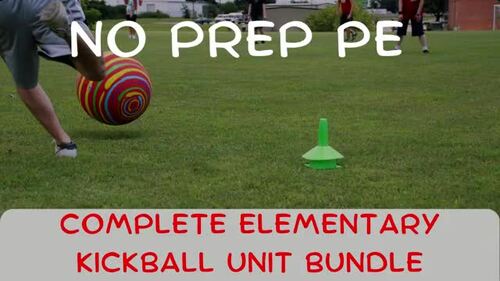 No Prep PE: Complete Kickball Bundle for Any Elementary School PE