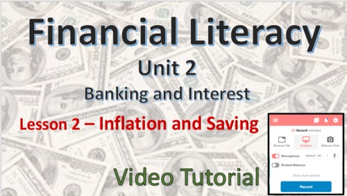 Financial Literacy Unit 2 – Banking/Interest, Les 2 Inflation/Saving ...