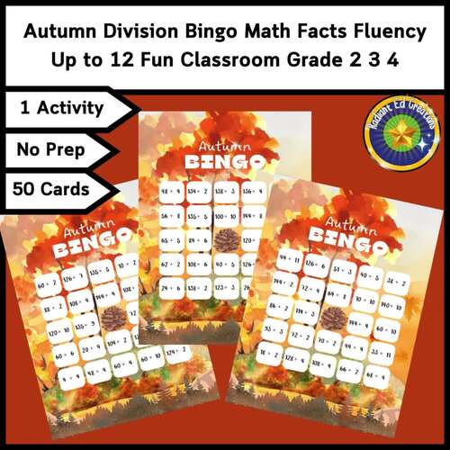 Autumn Division Bingo Math Facts Fluency Up to 12 Fun Classroom Grade 2 3 4