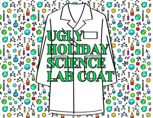 Ugly Holiday SCIENCE LAB COAT (Christmas / Holiday Science Activity)
