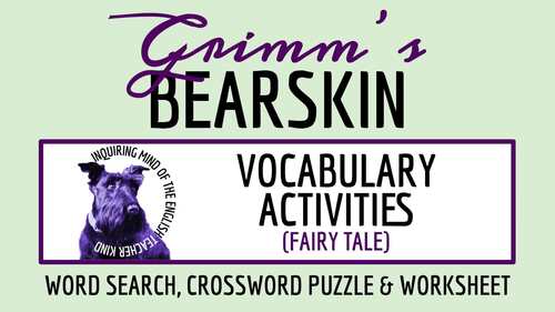 "Bearskin" Vocabulary Activities | Grimm's Fairy Tale | Crossword ...