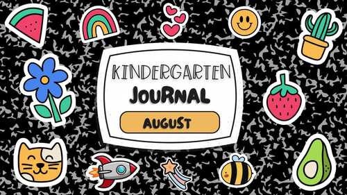 Kindergarten August Journal Presentation by KinderCutie | TPT