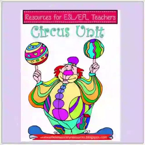 Circus Unit for ESL BUNDLE by HOLISTIC English Resources by ROSA AMELIA