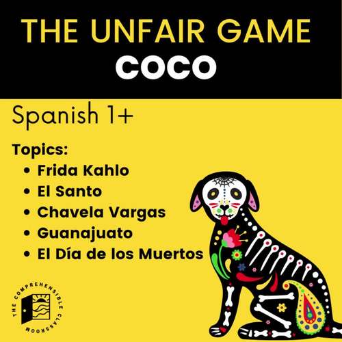 COCO The Unfair Game in Spanish: Play after watching first hour of Coco