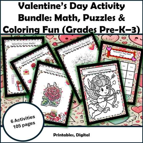Valentine’s Day Activity Bundle: Math, Puzzles & Coloring Fun (Grades ...