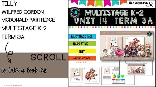 TILLY & WILFRED GORDON NSW MultiStage K-2 Unit 14 comp B ENGLISH TERM 3A