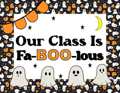 Halloween Bulletin Board-Our Class is Fa-BOO-Lous by Cindy's Treasures
