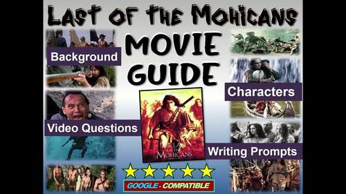 Last of the Mohicans - video guide, questions, writing prompts, background