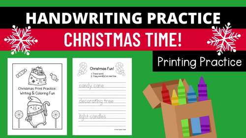 Print Handwriting Practice | Christmas Time Print Writing Practice