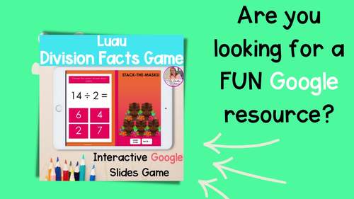 Division Facts Google Slides Game Luau Themed | Math Facts by Fiddleheads