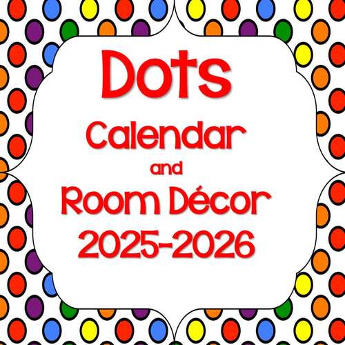 Classroom Décor Editable Polka Dot Theme 25-26 by Pint Size Learners