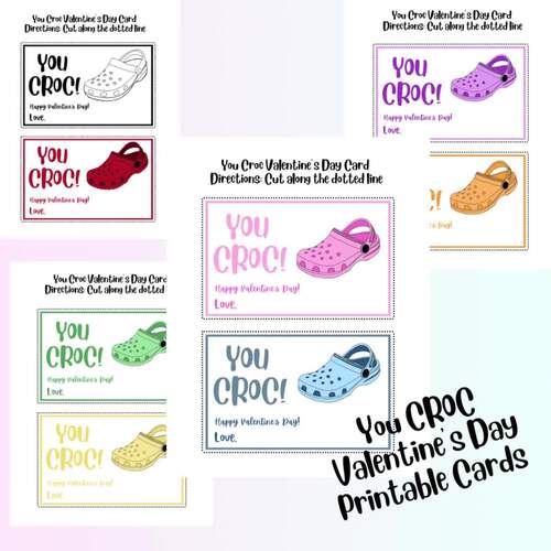 You CROC Valentine’s Day Printable Cards by HomieSchool | TPT