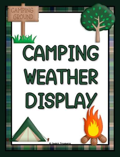 Camping Weather Display by Cindy's Treasures | TPT