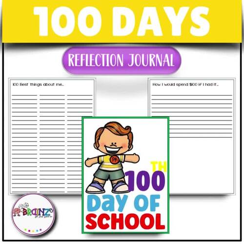 Celebrate 100 Days of School with Fun & Meaningful Reflections by BRAINZe