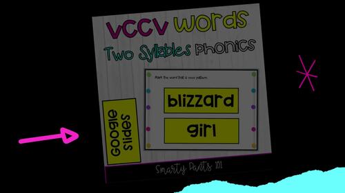 VCCV Two Syllable Words - Google Slides - Phonics - NO PREP by Smarty ...