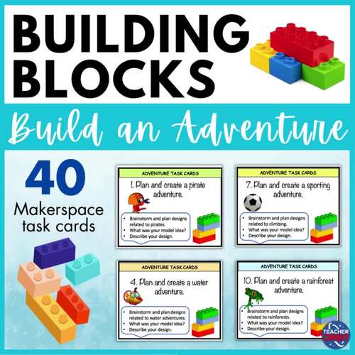 Makerspace Activity Building Block Design Task Cards Build an Adventure ...