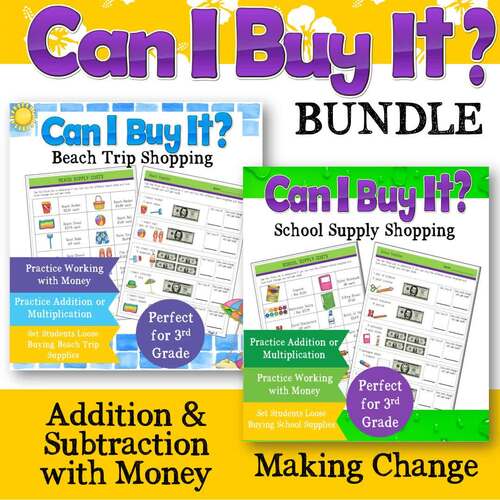 3rd Grade Can I Buy It? 3.NBT.2/Addition and Subtraction/Money/Making ...