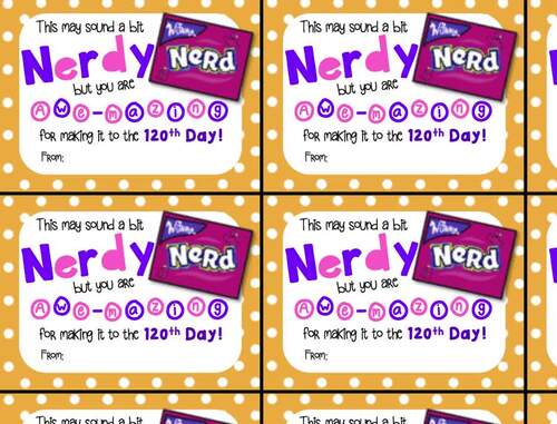 Nerds Candy 120th Day of School Gift Tag- This may sound a bit Nerdy ...