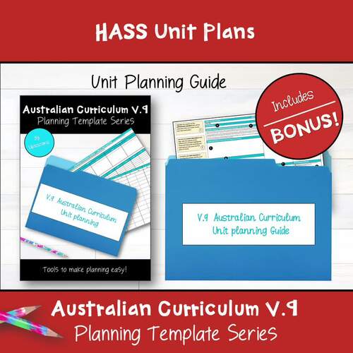 V9 Australian Curriculum HASS Unit Plan Templates - F-Year 6 Bundle Pack