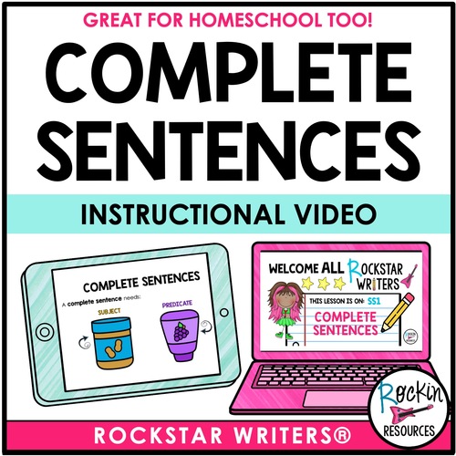 Complete Sentences - Subjects and Predicates VIDEO for Sentence Writing
