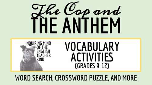 "The Cop and the Anthem" by O. Henry Vocabulary Activities (Short Story)