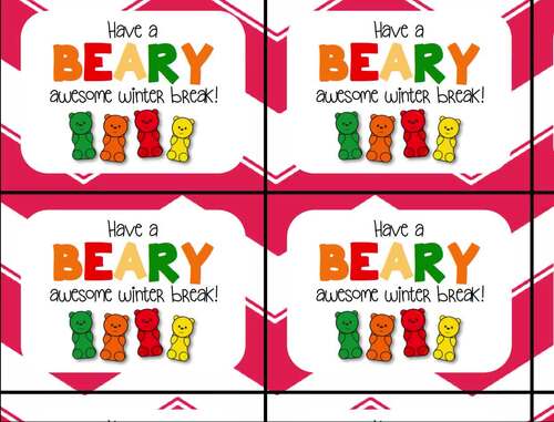 Cute Gummy Bears Winter Break (Holidays) Gift Tag- Have a BEARY awesome...