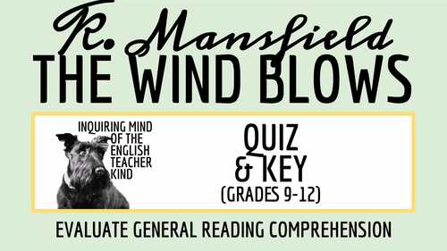 "The Wind Blows" by Katherine Mansfield Quiz and Answer Key (Short Story)