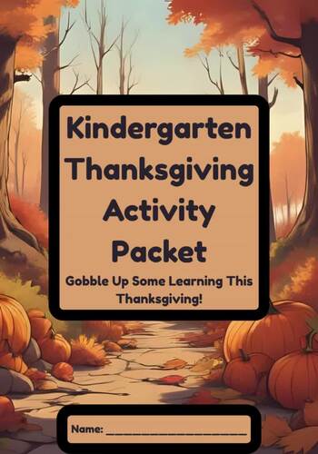 BUNDLE Thankful Minds: 5 Day Thanksgiving Learning Feast (Kindergarten)