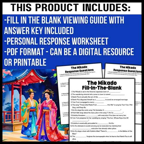 The Mikado: Fill In The Blank Viewing Guide & Response Worksheets