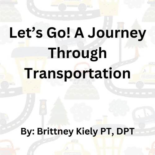 Let's Go! A Journey through Transportation Gross Motor Book | TPT