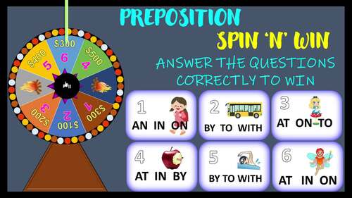Preposition Spin and Win game: at on in by to with by TeachDEZway