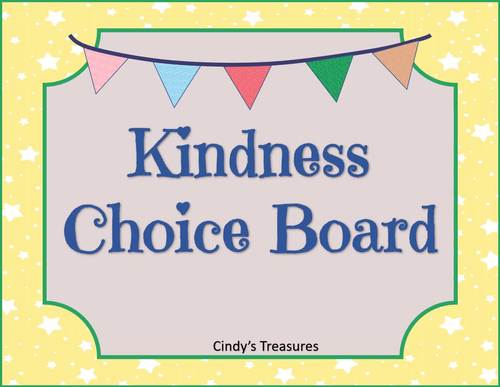 Kindness Activity Choice Board by Cindy's Treasures | TPT