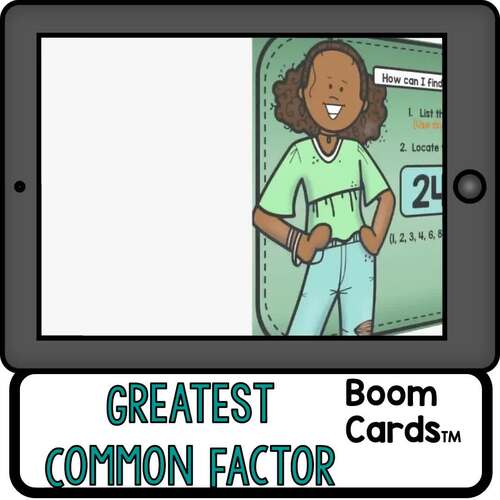 Greatest Common Factor - GCF- BOOM Deck tm Digital Task Cards | TPT