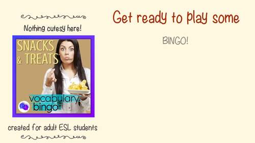 Snacks and Treats Vocabulary BINGO for Adult ESL by Rike Neville