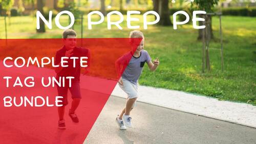No Prep PE: Complete Tag Games Unit Bundle for Middle and High School PE