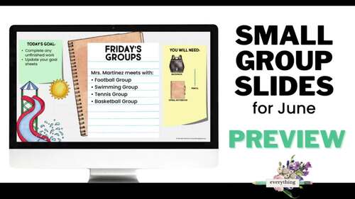 Small Group Materials Slides - Editable Google Slides™ Template for June