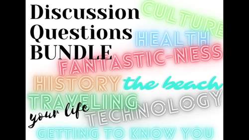 Discussion Questions Bundle - 9 sets of Warm Up Qs - Critical Thinking ...