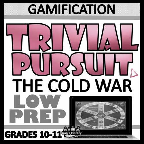 Cold War – Trivial Pursuit Revision (160+ Questions) | Grades 10–11