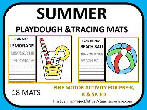 SUMMER PLAYDOUGH &TRACING MATS for pre-K, K, and Sp.Ed./fine motor activity