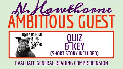 "The Ambitious Guest" by Nathaniel Hawthorne Quiz and Answer Key (Short ...